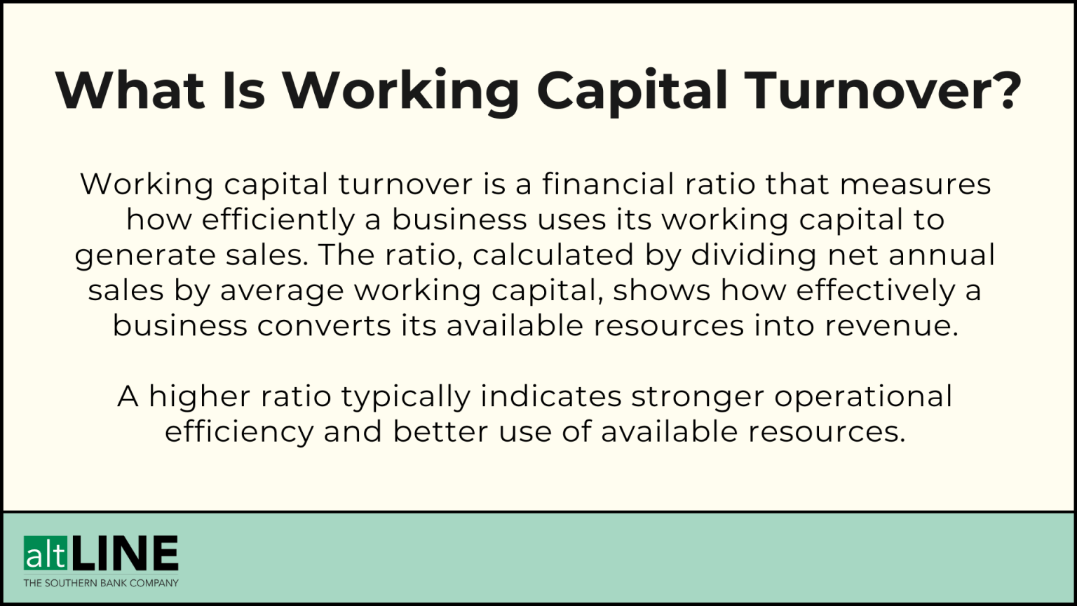 How to Find Your Working Capital Turnover (with Formula) | altLINE